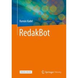 Springer RedakBot, m. 1 Buch, m. 1 E-Book - Ramón Kadel, Kartoniert (TB)