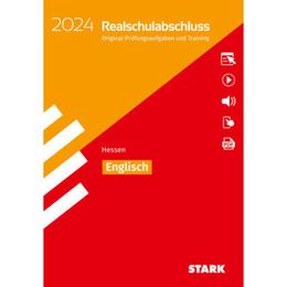 Stark Original-Prüfungen und Training Realschulabschluss 2024 - Englisch - Hessen, m. 1 Buch, m. 1 Beilage, Kartoniert (TB)
