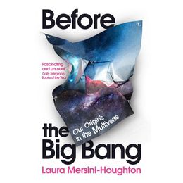 Random House Publishing Group Before the Big Bang - Laura Mersini-Houghton, Taschenbuch