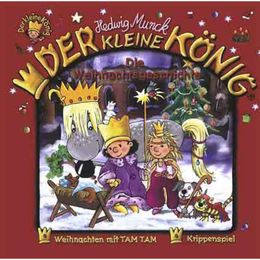 Der kleine König - 16 - Die Weihnachtsgeschichte - Hedwig Munck (Hörbuch)