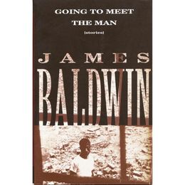 Going to Meet the Man - James Baldwin, Kartoniert (TB)