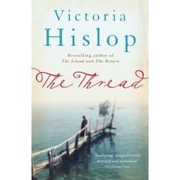 Headline The Thread - Victoria Hislop, Taschenbuch