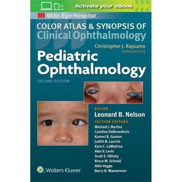 Pediatric Ophthalmology (Color Atlas and Synopsis of Clinical Ophthalmology) - Leonard Nelson, Kartoniert (TB)