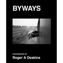 Thames & Hudson BYWAYS - Roger Deakins, Gebunden