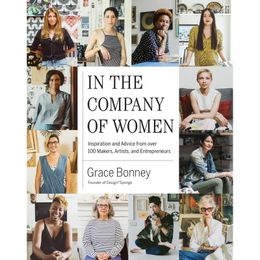 In the Company of Women - Grace Bonney, Gebunden