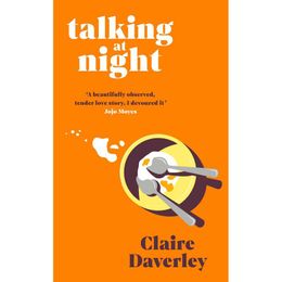 Talking at Night - Claire Daverley, Kartoniert (TB)