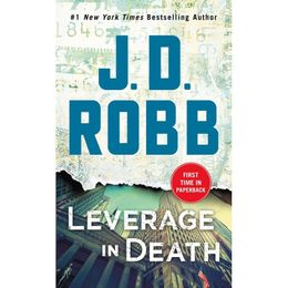 Leverage in Death - J. D. Robb, Taschenbuch