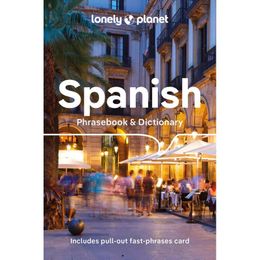 Lonely Planet Spanish Phrasebook & Dictionary, Kartoniert (TB)