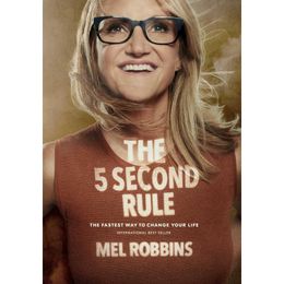 The 5 Second Rule - Mel Robbins, Gebunden