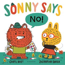 Bloomsbury UK Sonny Says, "NO!" - Caryl Hart, Gebunden