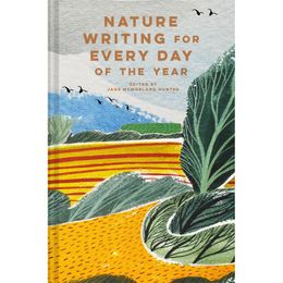 Abrams & Chronicle Books Nature Writing for Every Day of the Year, Gebunden