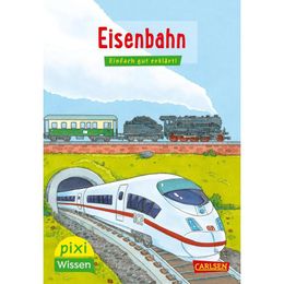 Carlsen Verlag Pixi Wissen 28: VE 5: Eisenbahn - Nicole Künzel, Kartoniert (TB)
