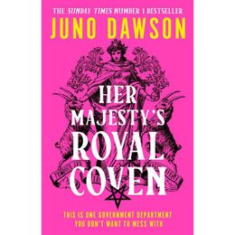 Her Majesty's Royal Coven - Juno Dawson, Kartoniert (TB)