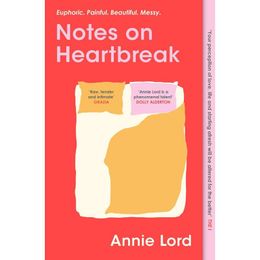 Notes on Heartbreak - Annie Lord, Taschenbuch