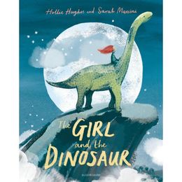 Bloomsbury UK The Girl and the Dinosaur - Hollie Hughes, Taschenbuch