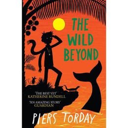 Quercus The Last Wild Trilogy: The Wild Beyond - Piers Torday, Kartoniert (TB)
