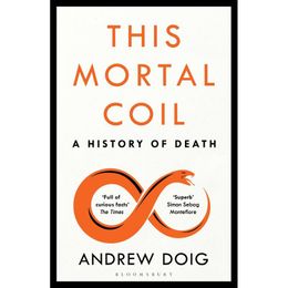 Bloomsbury UK This Mortal Coil - Andrew Doig, Taschenbuch