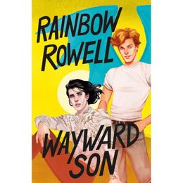 Wayward Son - Rainbow Rowell, Taschenbuch