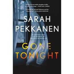Gone Tonight - Sarah Pekkanen, Kartoniert (TB)