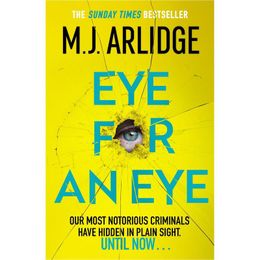Eye for An Eye - M. J. Arlidge, Kartoniert (TB)