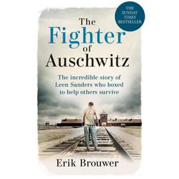 The Fighter of Auschwitz - Erik Brouwer, Taschenbuch