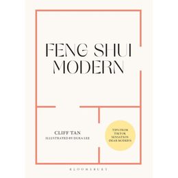 Bloomsbury UK Feng Shui Modern - Cliff Tan, Gebunden