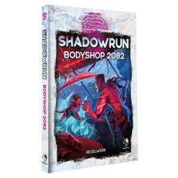 Pegasus Spiele Spiel, Shadowrun: Bodyshop 2082 (Hardcover)