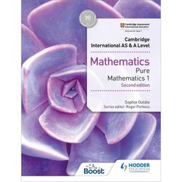 Cambridge International AS & A Level Mathematics Pure Mathematics 1 second edition - Sophie Goldie, Taschenbuch