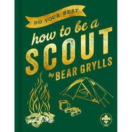 Do Your Best - Bear Grylls, Gebunden