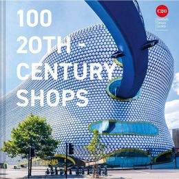 Abrams & Chronicle Books 100 20th-Century Shops, Gebunden