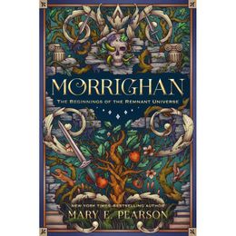 Morrighan. Illustrated and Expanded Edition - Mary E. Pearson, Gebunden