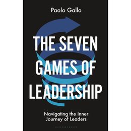 Bloomsbury UK The Seven Games of Leadership - Paolo Gallo, Gebunden