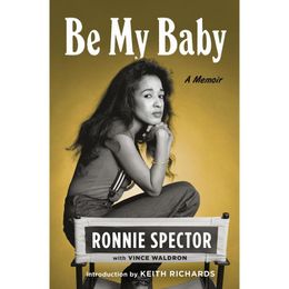 Be My Baby - Ronnie Spector, Gebunden