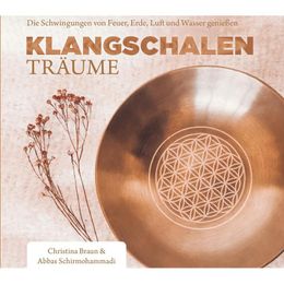 Klangschalen-Träume - Christina Braun, Abbas Schirmohammadi (Hörbuch)