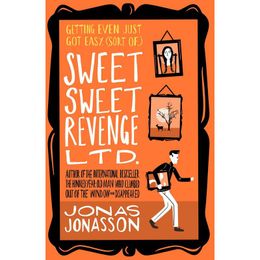 Sweet Sweet Revenge Ltd. - Jonas Jonasson, Taschenbuch