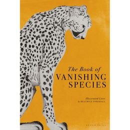 Bloomsbury UK The Book of Vanishing Species - Beatrice Forshall, Gebunden