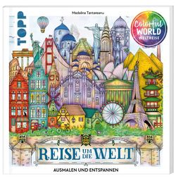 Colorful World - Reise um die Welt. SPIEGEL Bestseller - Madalina Tantareanu, Taschenbuch