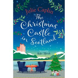 The Christmas Castle in Scotland - Julie Caplin, Taschenbuch