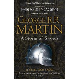 A Storm of Swords: Part 1 Steel and Snow - George R. R. Martin, Kartoniert (TB)