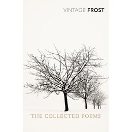Random House Publishing Group The Collected Poems - Robert Frost, Taschenbuch