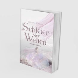 Schleier der Welten - Ewigliche Illusion (Band 1) - Ella C. Schenk, Taschenbuch