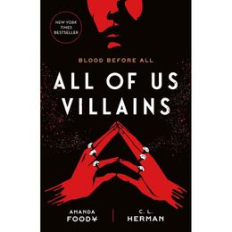 All of Us Villains - Amanda Foody, Christine Lynn Herman, Taschenbuch