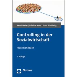 Nomos Controlling in der Sozialwirtschaft - Bernd Halfar, Gabriele Moos, Klaus Schellberg, Kartoniert (TB)