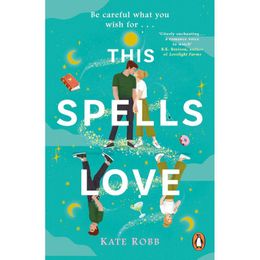 This Spells Love - Kate Robb, Taschenbuch