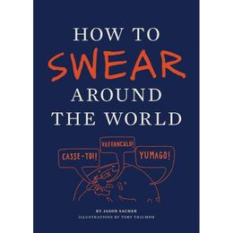 How to Swear Around the World - Jason Sacher, Kartoniert (TB)