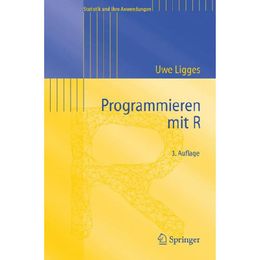 Springer Programmieren mit R - Uwe Ligges, Kartoniert (TB)