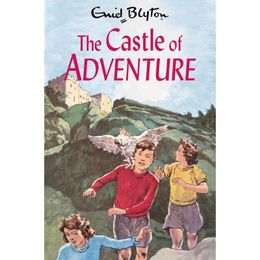 Pan Macmillan The Castle of Adventure - Enid Blyton, Taschenbuch