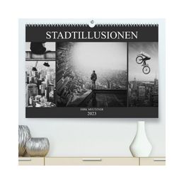 Calvendo Wandkalender Stadtillusionen (Premium