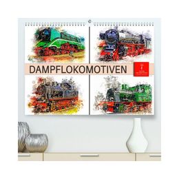 Calvendo Wandkalender Beeindruckende Dampflokomotiven (Premium