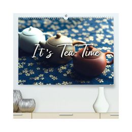 Calvendo Wandkalender It's Tea Time (Premium